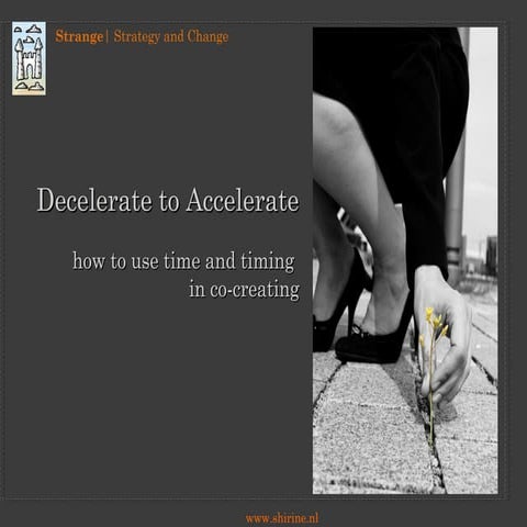 Decelerate to accelerate | PPT | Science