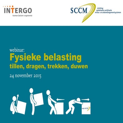 Presentatie webinar fysieke belasting (tillen, dragen, duwen, trekken ...
