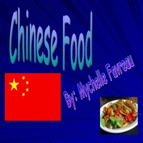 Chinese Food by Mychelle Favreau | PPT
