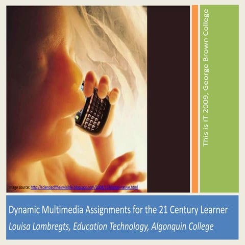 Multimedia Assignments for 21 Century Learners | PPTX | Education