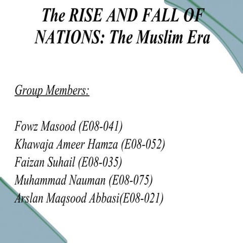 The RISE AND FALL OF NATIONS: The Muslim Era | PPT