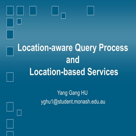 Location-aware Query Processing | PPT