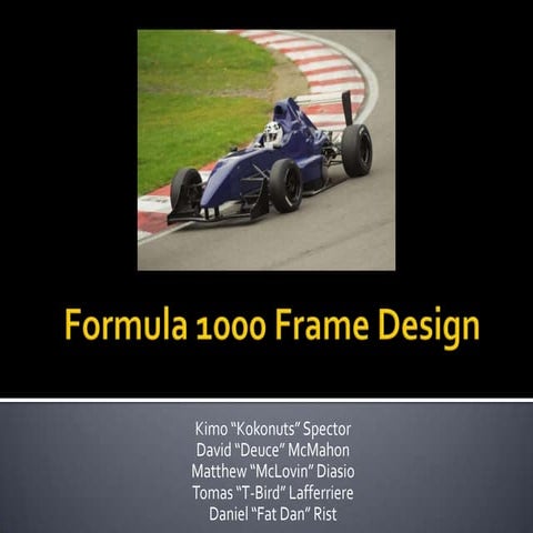 Formula 1000 Frame Design | PPTX