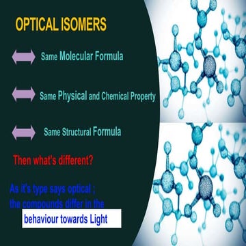optical isomers description of dextro and laveo | PPTX