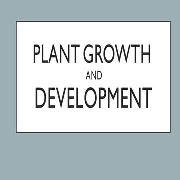 PLANT GROWTH ANALYSIS FOR THE AGRICULTURE STUDENTS | PPTX