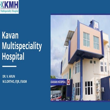 Presentation of the kavan multispeciality hospital | PPTX