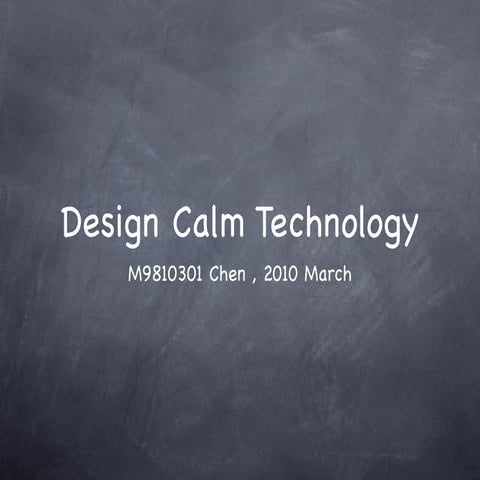 Design Calm Technology | KEY