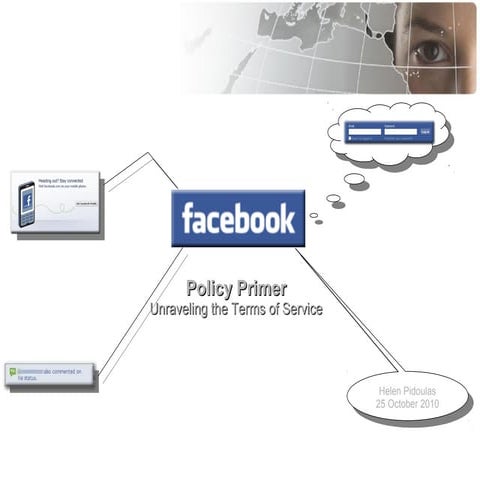 Facebook: Policy Primer; Unravelling the Terms of Service | PPS ...