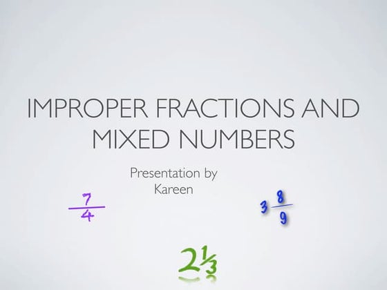 Converting fractions improper to mixed numbers | PPT
