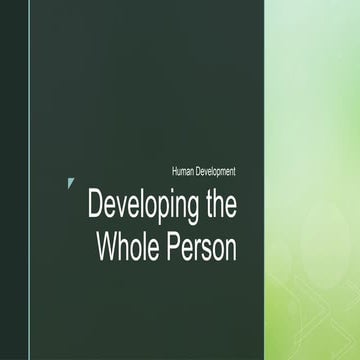 LESSON 2 - Developing the whole person (Personal Development).ppsx
