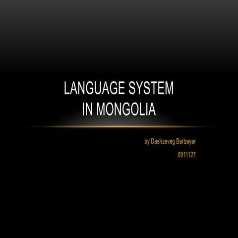 Language System in Mongolia | PPTX