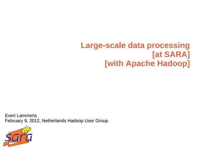 First Nl Hug Large Scale Data Processing At Sara With Apache Hadoop Ppt 4100