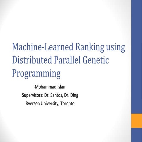 Machine Learned Ranking Using Distributed Parallel Genetic Programming Ppt 