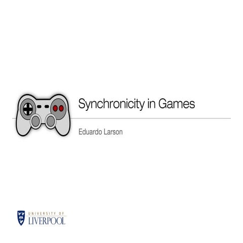 Synchronicity in videogames | PPT