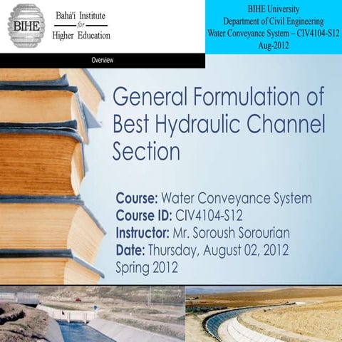 General Formulation of Best Hydraulic Channel Section [Naeem Rezghi] | PPTX