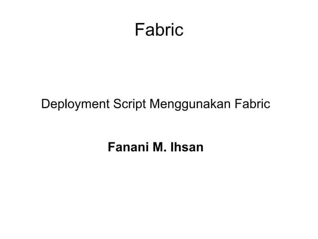 Fabric Python Ppt