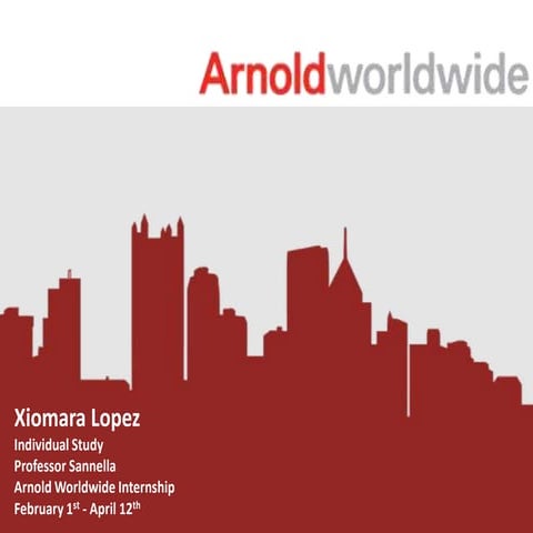 Arnold Worldwide Internship | PPTX