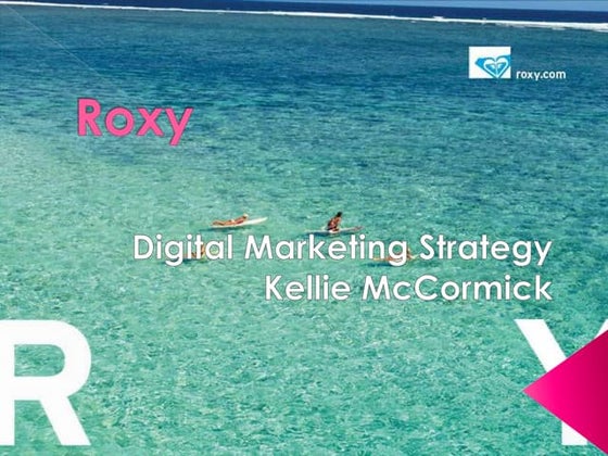 Marketing Strategy: Roxy | PPT