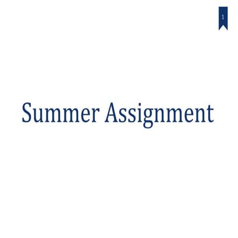 Summer Assignment | PPT