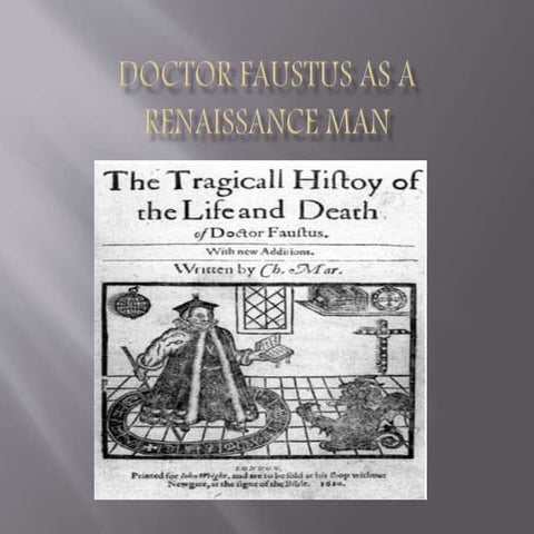 DOCTOR FAUSTUS AS A RENAISSANCE MAN | PPT