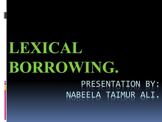 Borrowing and its types | PPTX