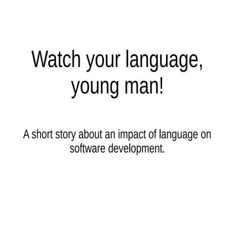 Watch your language, young man! | PDF