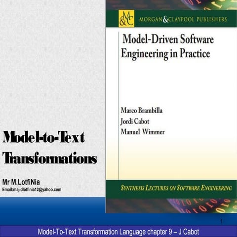 Model-To-Text Transformation Language chapter 9 – J Cabot model driven ...