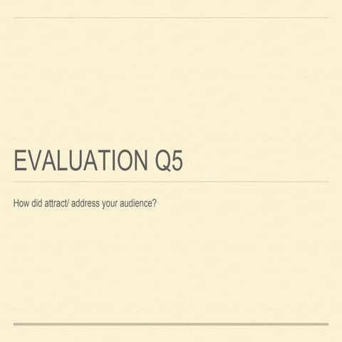 Evaluation Q5 | PPT