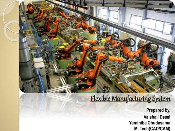 Flexible manufacturing system(FMS). | PPT