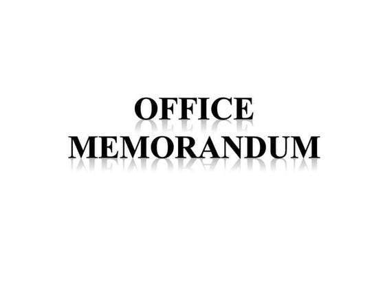 Office Memo, Circular, Orders, Notes | PPTX