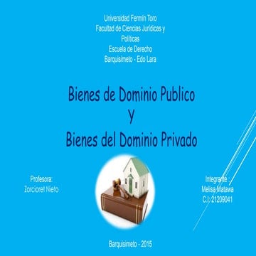 Bienes de Dominio Publicoy Bienes del Dominio Privado | PPTX