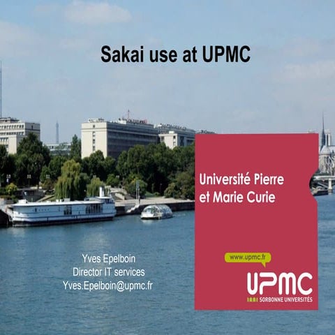 Sakai use at UPMC | PPT