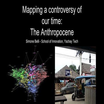 Mapping a controversy of our time: The Anthropocene | PPTX