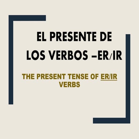 ER and IR Verb conjugation | PPTX