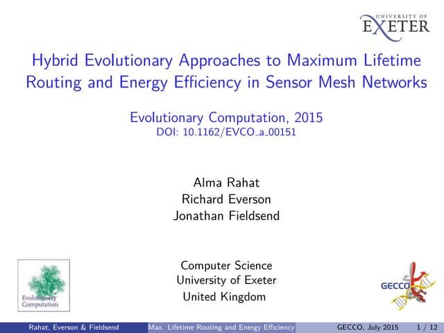 Hybrid Evolutionary Approaches To Maximum Lifetime Routing And Energy Efficiency In Sensor Mesh