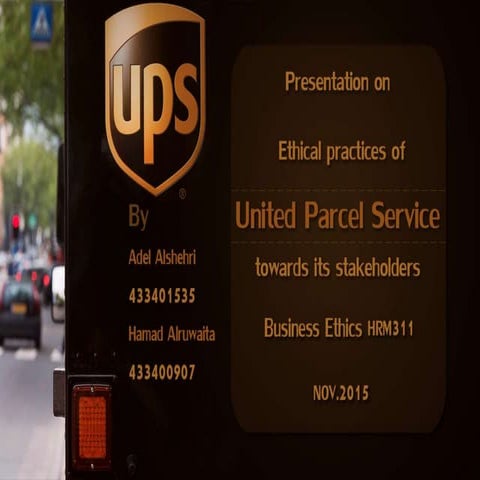 Presentation about UPS ethical | PPTX | Logistics and Transportation ...