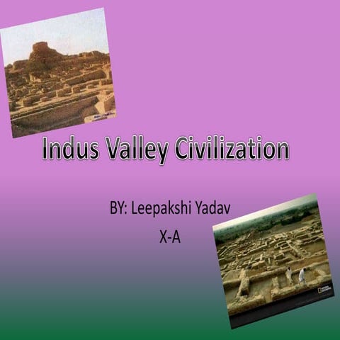 Indus Valley Civilization | PPTX