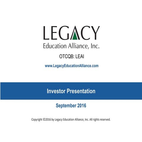 Legacy Education Alliance (OTCQB: LEAI) Investor Presentation | PDF