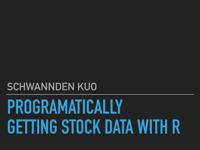 Programatically Getting Stock Data With R Ppt 8227