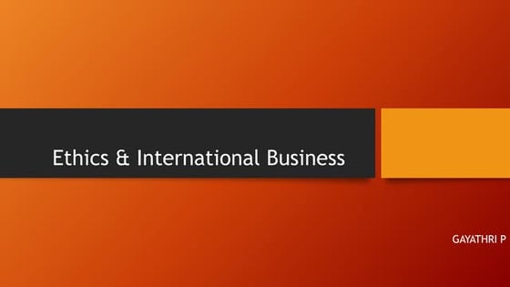 Ethics in international business | PPT