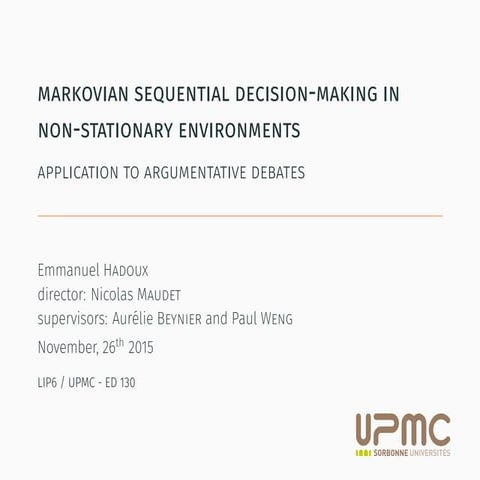 Markovian Sequential Decision Making In Non Stationary Environments