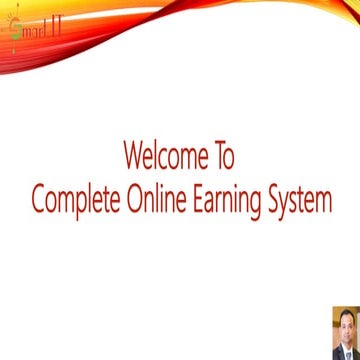 Complete Online Earning System | PPTX