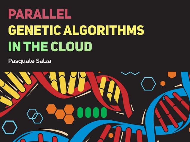 Parallel Genetic Algorithms In The Cloud Ppt
