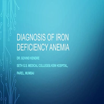 Diagnosis of iron deficiency anemia | PPTX