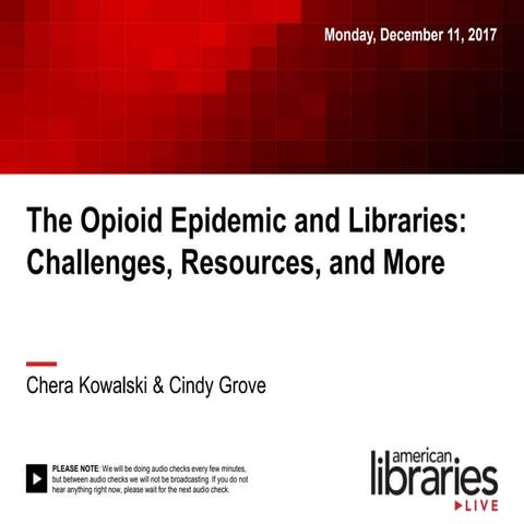 American Libraries Live—The Opioid Epidemic and Libraries: Challenges ...