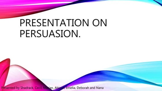 Persuasion | PPTX | Science