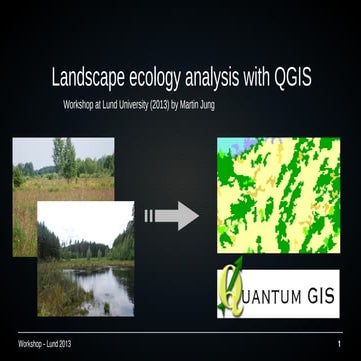 Presentation - Lund 2013 GIS workshop | PPT | Free Download