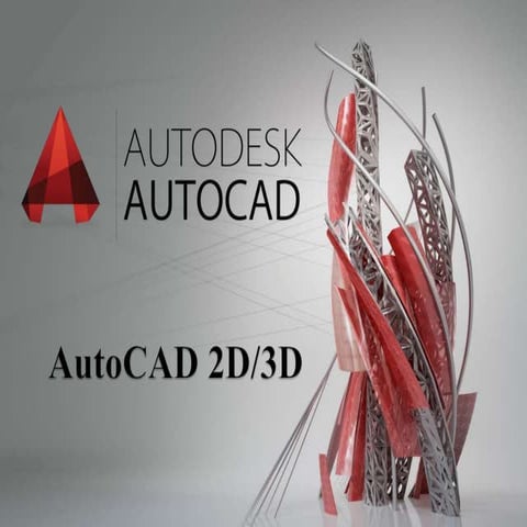 autocad 2d y 3d-modelamiento y entrenamiento.pptx
