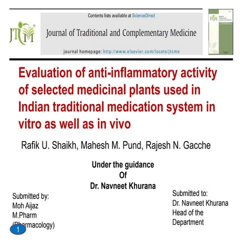 Evaluation of anti-inflammatory activity of selected medicinal plants used in Indian traditional ...
