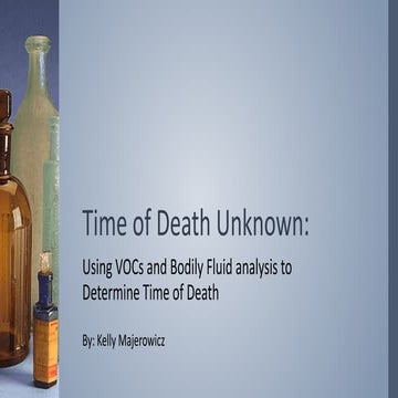 ESTIMATION OF TIME SINCE DEATH – RECENT ADVANCES.pptx
